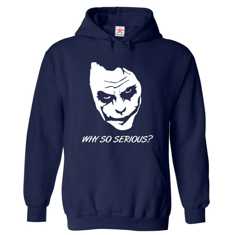 Why So Serious? Hoodie